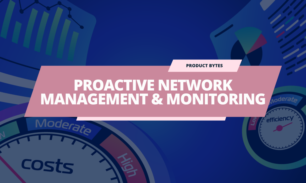 Proactive Network Management and Monitoring - A case study