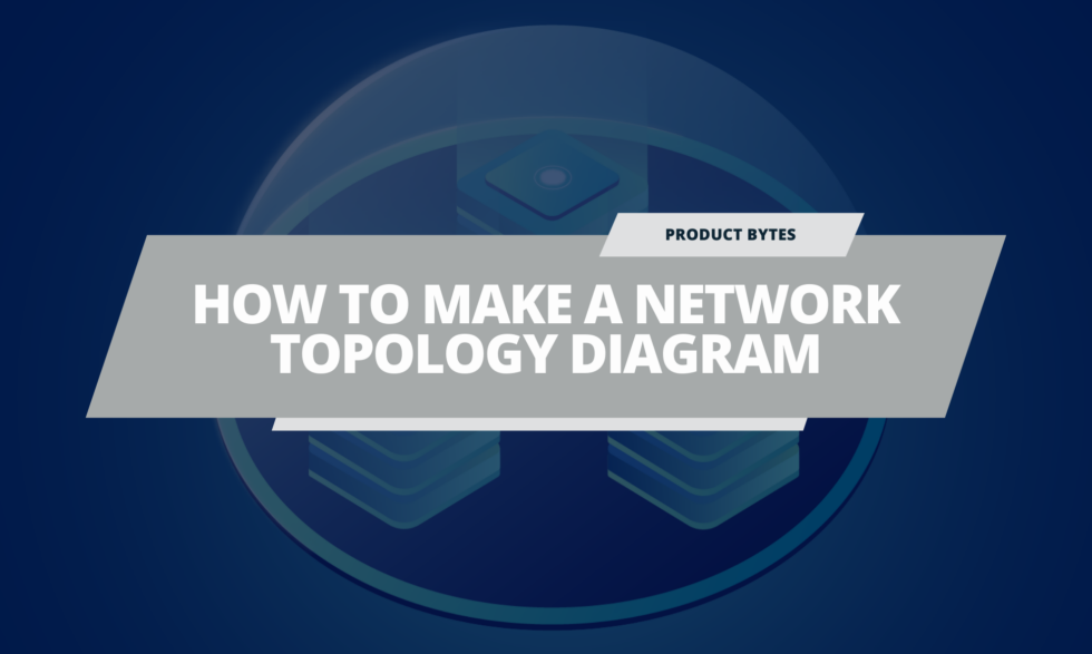 How to make a network topology diagram or map
